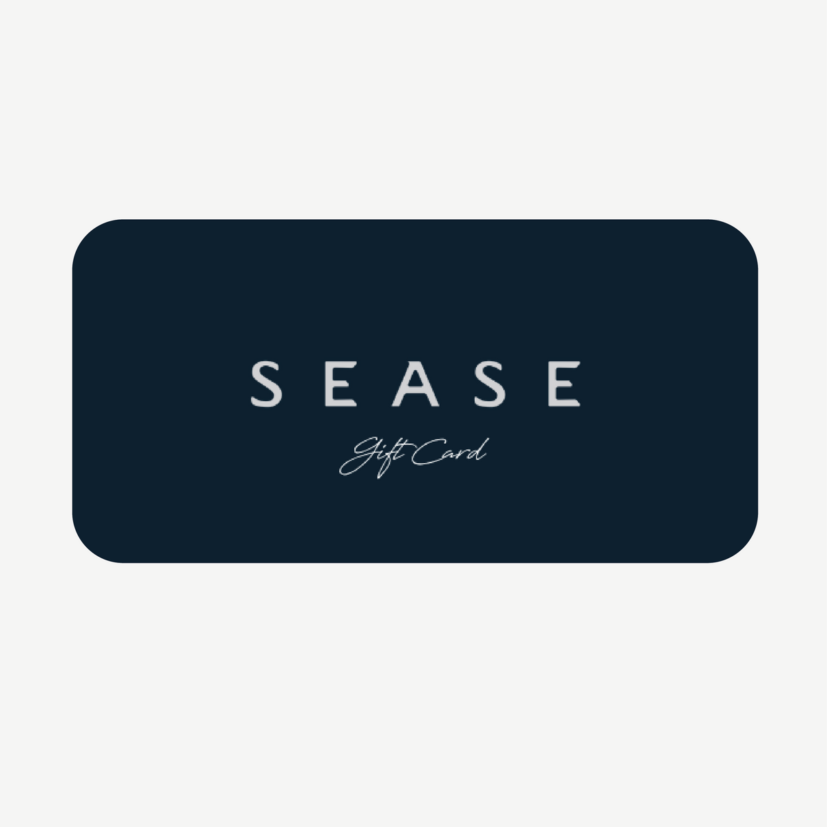 SEASE Gift Card | SEASE